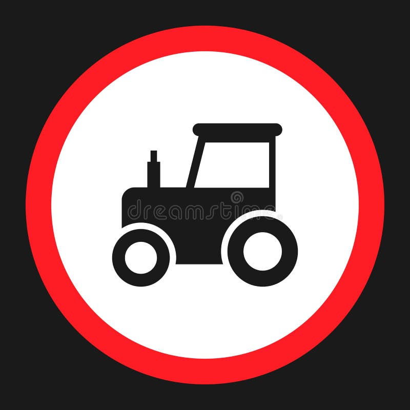 Tractor and Prohibition Sign Stock Vector - Illustration of sign, farm ...