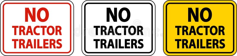 No Tractor Trailers Sign on White Background Stock Vector ...