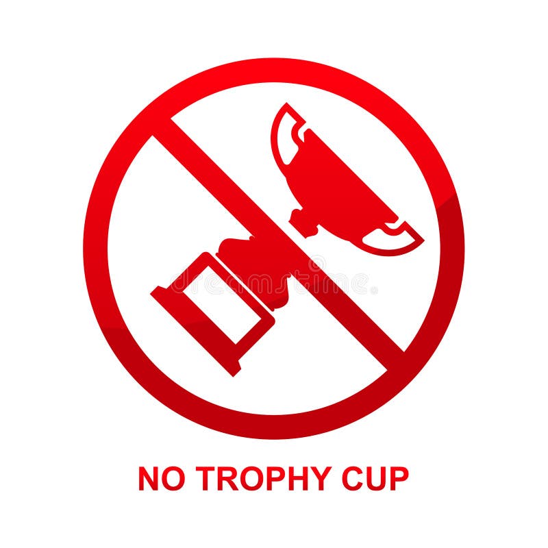 No Trophy Cup Sign Isolated on White Background Stock Vector ...