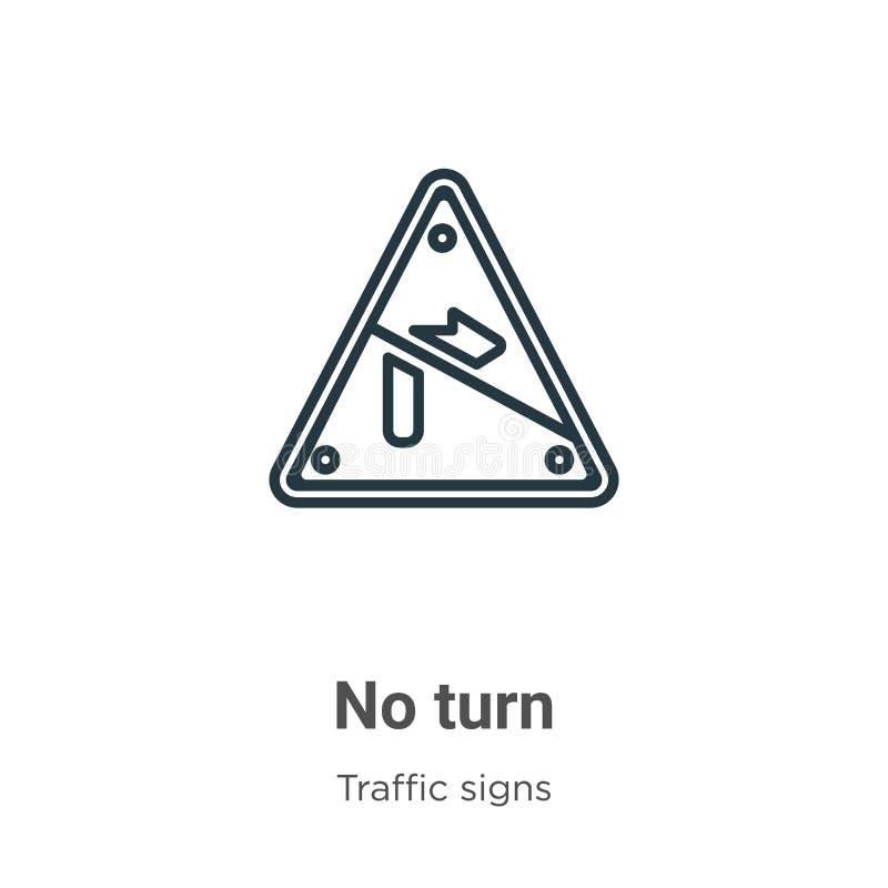 No Turn Outline Vector Icon. Thin Line Black No Turn Icon, Flat Vector ...