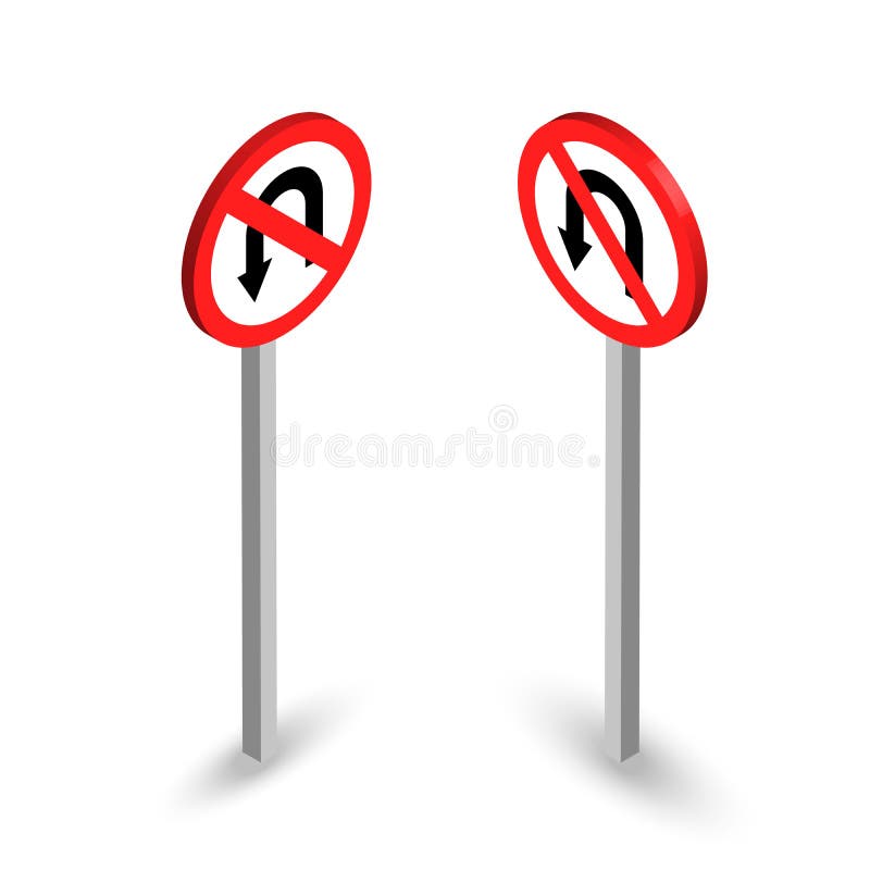 No U-turn Road Sign. Isometric Set on the White Stock Vector ...