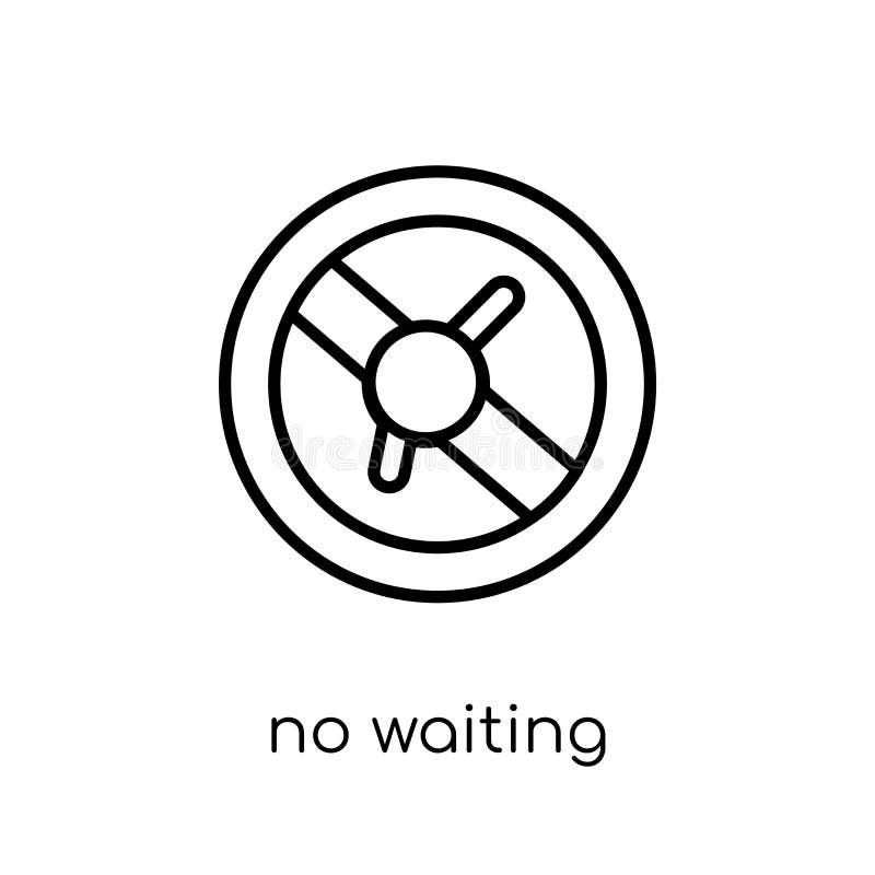 No Waiting Icon. Trendy Modern Flat Linear Vector No Waiting Icon on ...