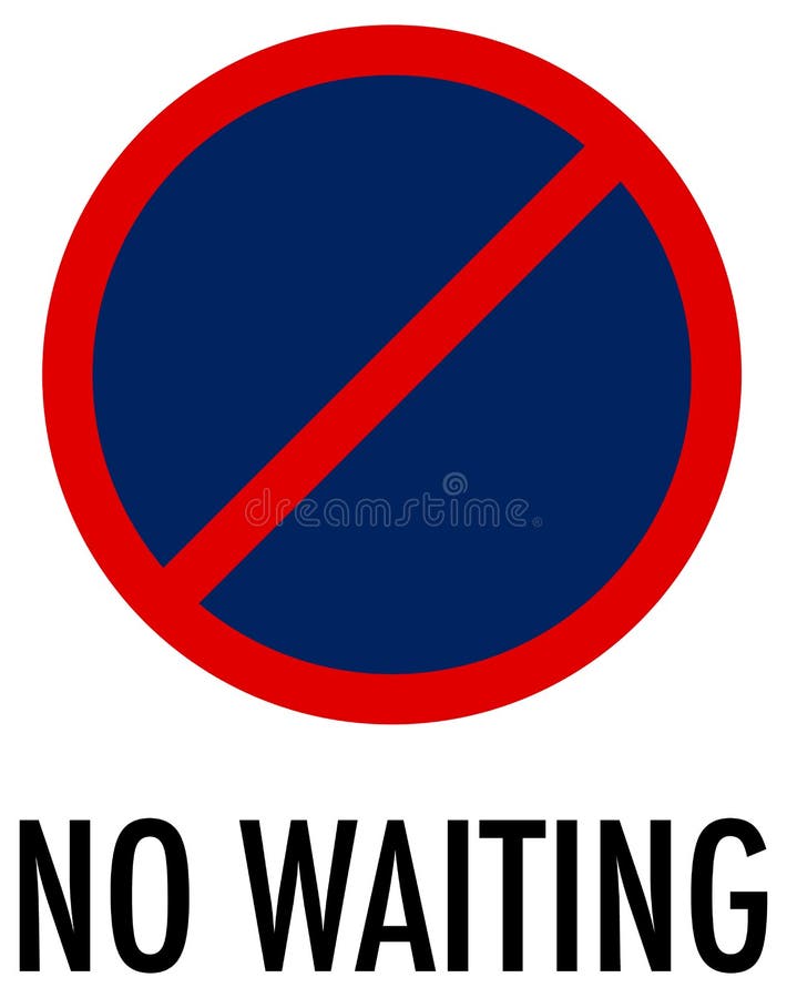 No Waiting Sign on White Background Stock Vector - Illustration of ...