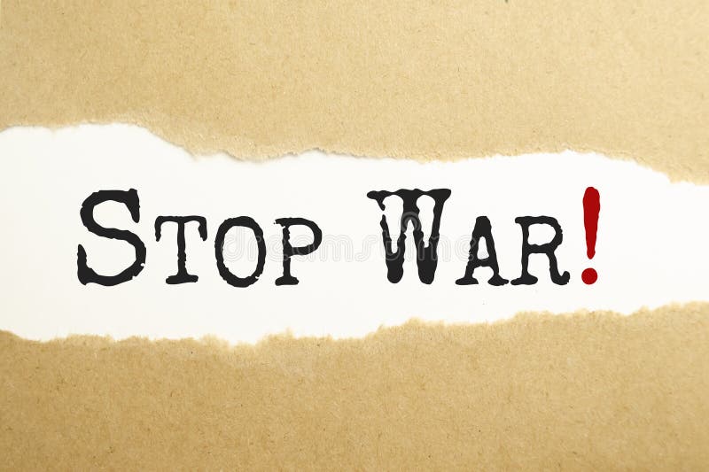 No War Written Under Torn Paper Stock Image - Image of sheet, message ...