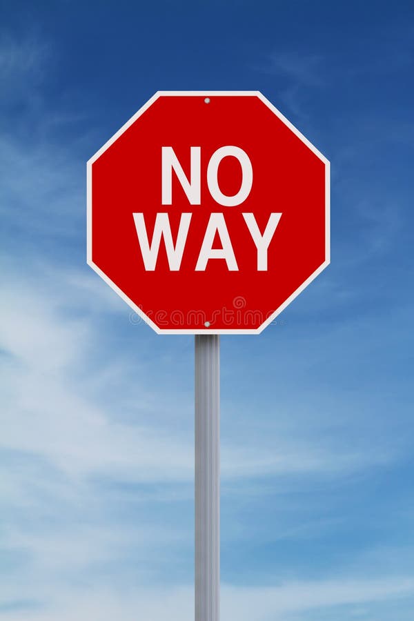 No Way stock photo. Image of beware, concept, warning - 51103232