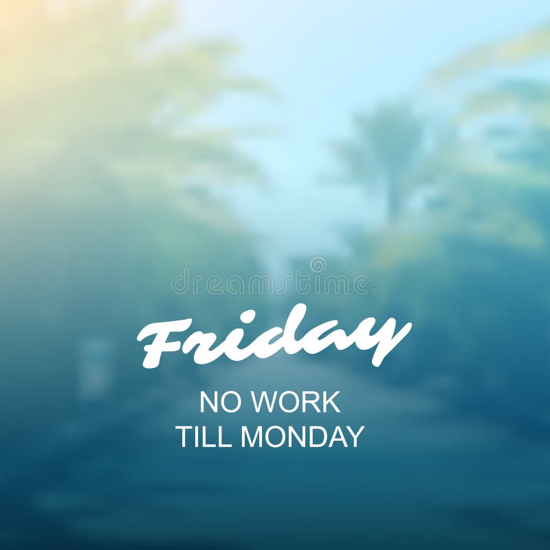 No Work Till Monday Banner Design Stock Vector - Illustration of ...