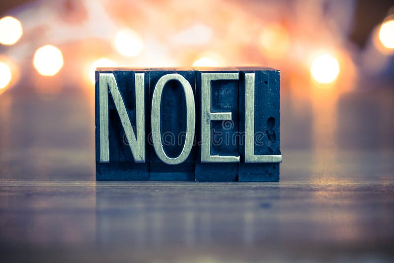 Noel Concept Metal Letterpress Type Stockfoto - Bild von weihnachtszeit ...