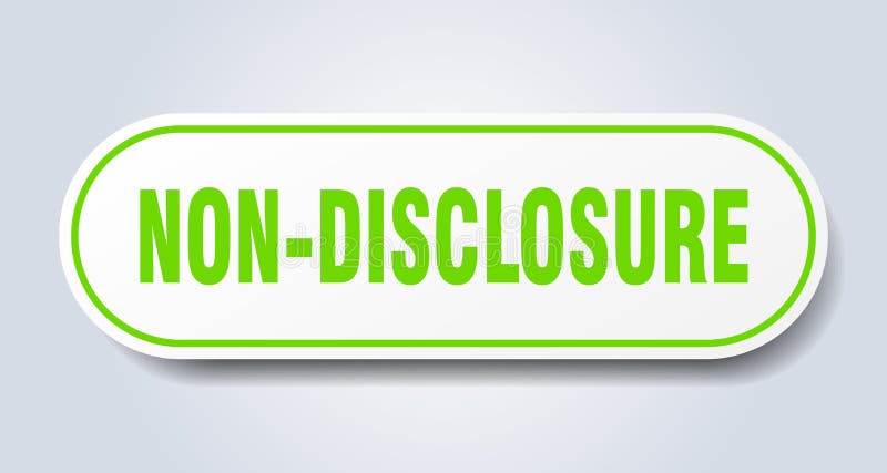 Non-disclosure Sign. Rounded Isolated Button. White Sticker Stock ...
