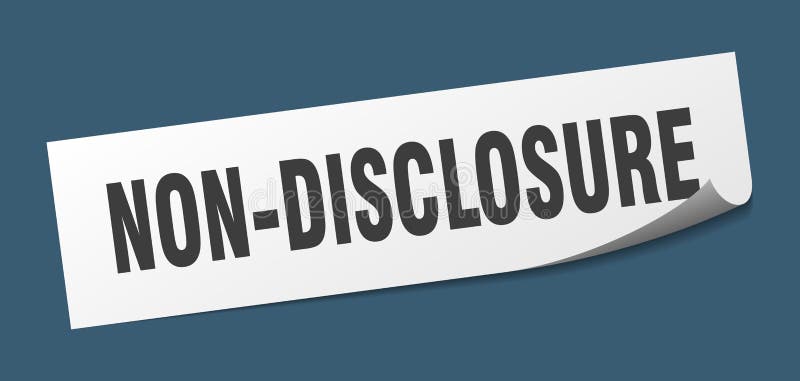 Non-disclosure Sticker. Non-disclosure Square Isolated Sign Stock ...
