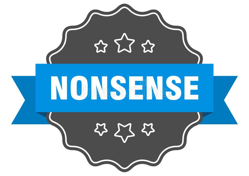 Nonsense Stock Illustrations – 784 Nonsense Stock Illustrations ...