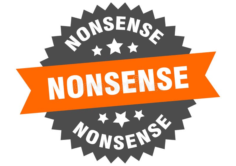 Nonsense Stock Illustrations – 784 Nonsense Stock Illustrations ...