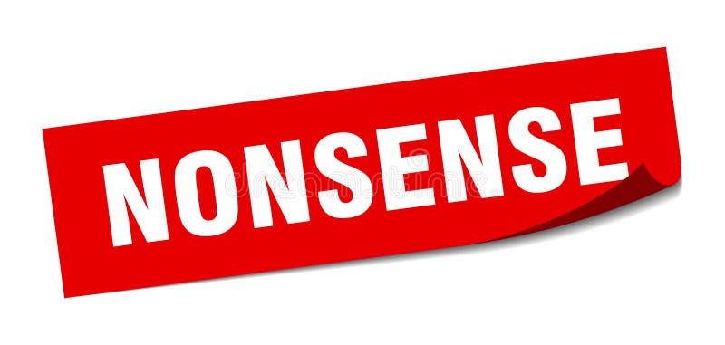 Nonsense Sign Stock Illustrations – 372 Nonsense Sign Stock ...