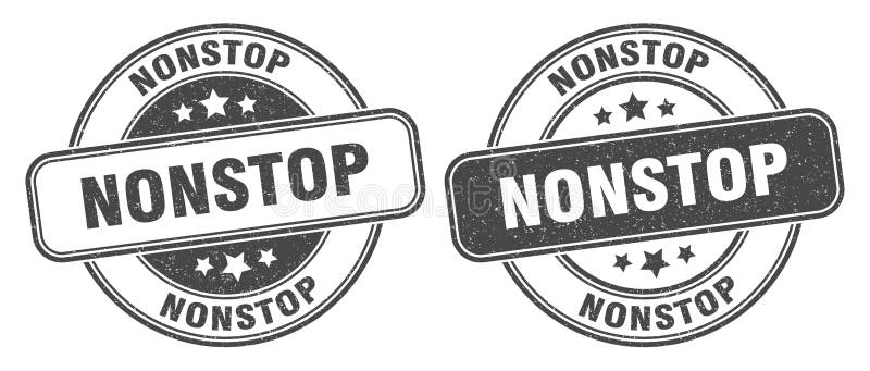 Nonstop Stamp. Nonstop Label. Round Grunge Sign Stock Vector ...