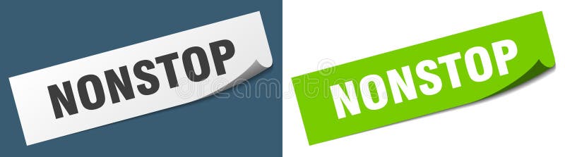 Nonstop Sticker. Nonstop Sign Set Stock Vector - Illustration of paper ...