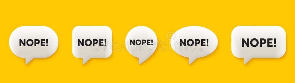 Nope Tag. Negative Answer Text. 3d Speech Chat Bubbles. Vector Stock ...