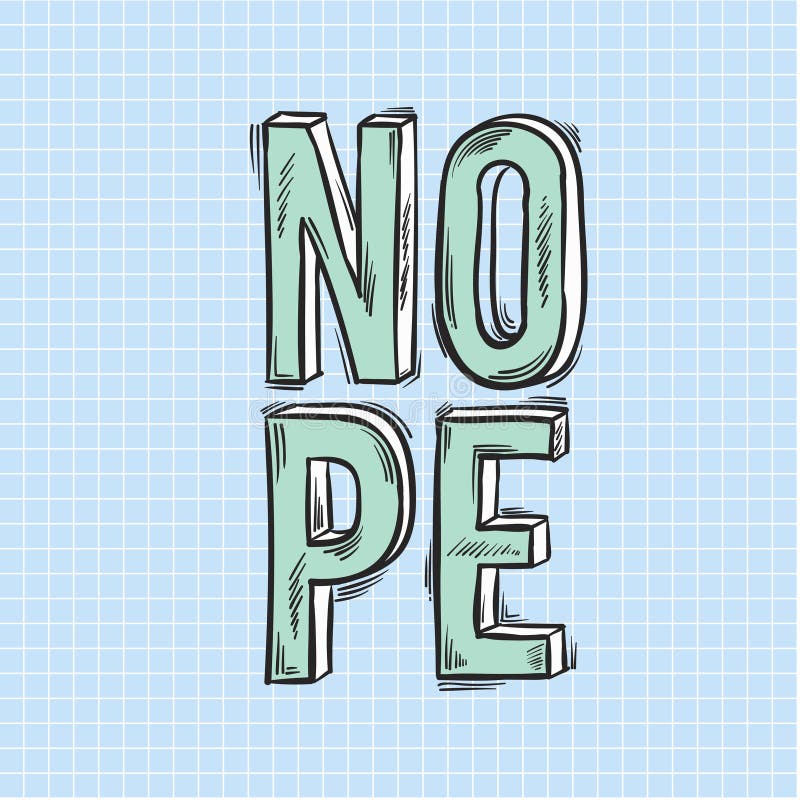 Nope Word Stock Illustrations – 214 Nope Word Stock Illustrations ...