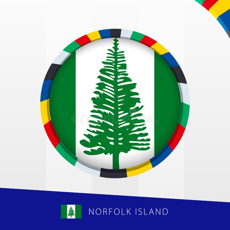 Norfolk Island Flag with Colorful Circle Border Stock Vector ...