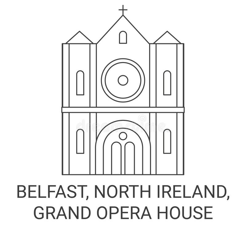 North Ireland, Belfast, Grand Opera House Travel Landmark Vector ... North Ireland, Belfast, Grand Opera House Travel Landmark Vector ...