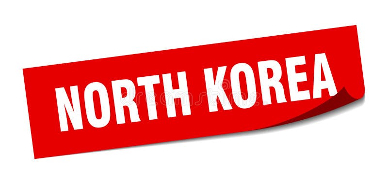 North Korea Sticker. North Korea Square Peeler Sign Stock Vector ...