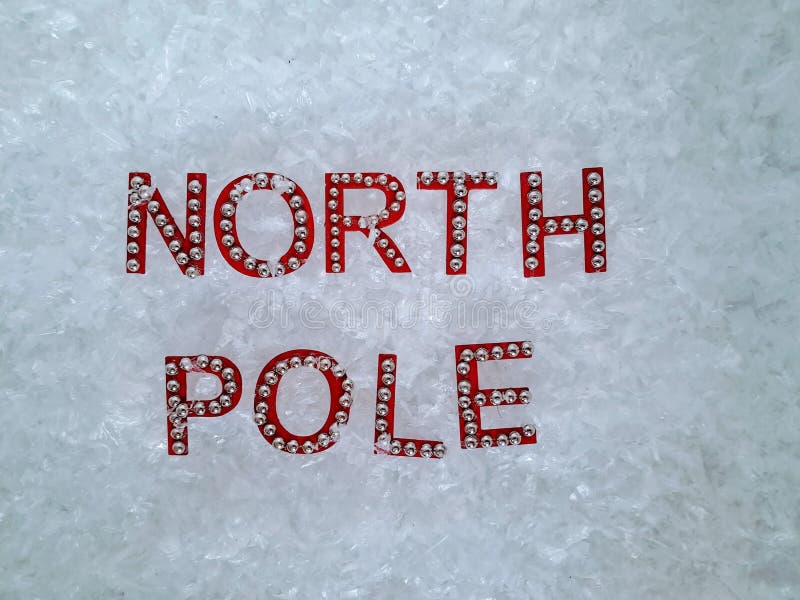 North Pole Message Written on Snow Stock Image - Image of december ...