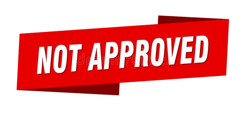 Not Approved Banner Template. Ribbon Label Sign. Sticker Stock Vector ...
