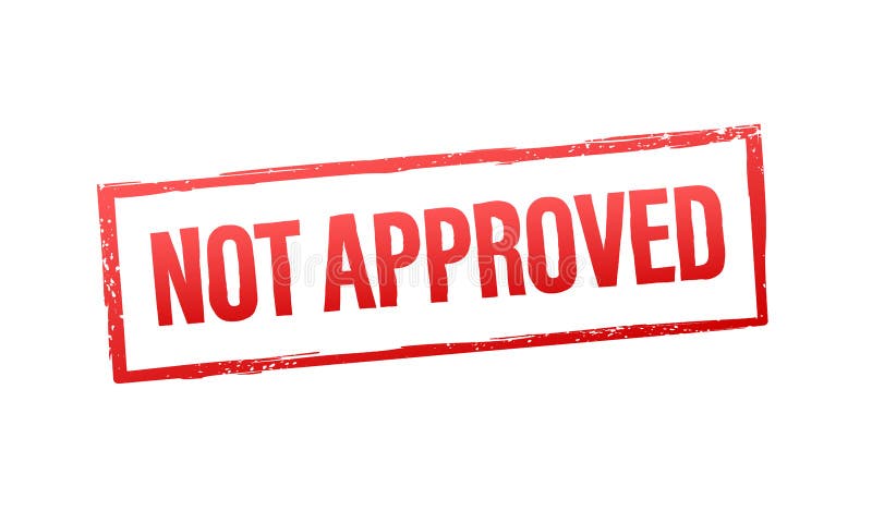Not Approved Rubber Stamp, Label. Vector Stock Illustration. Stock ...