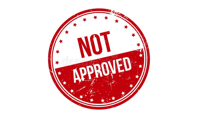 Not Approved Rubber Stamp. Red Not Approved Rubber Grunge Stamp Seal ...