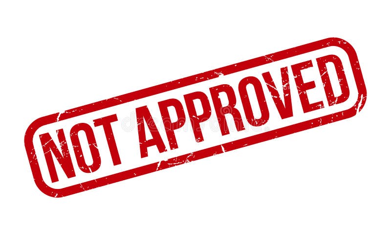 Not Approved Rubber Stamp. Red Not Approved Rubber Grunge Stamp Seal ...