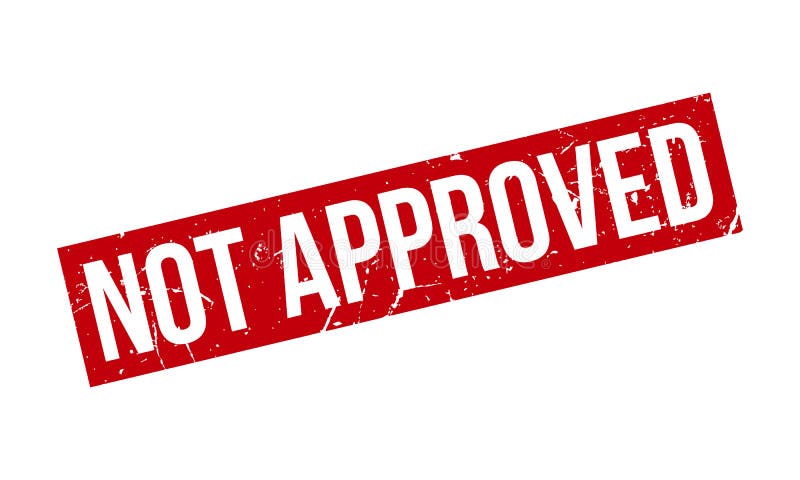 Not Approved Rubber Stamp. Red Not Approved Rubber Grunge Stamp Seal ...