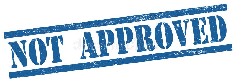 NOT APPROVED Text on Blue Grungy Rectangle Stamp Stock Illustration ...