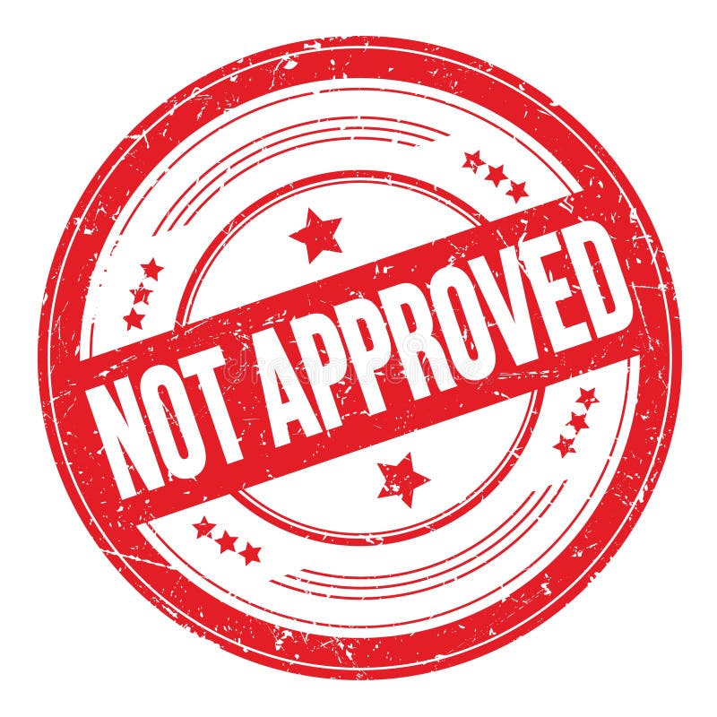 NOT APPROVED Text on Red Round Grungy Stamp Stock Illustration ...