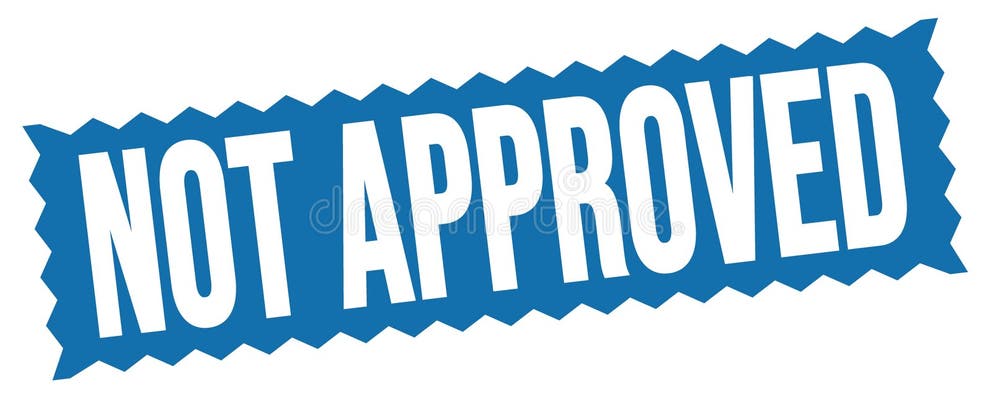 NOT APPROVED Text Written on Blue Stamp Sign Stock Illustration ...