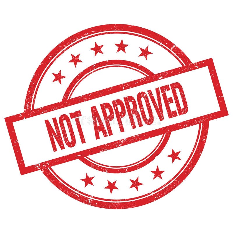 NOT APPROVED Text Written on Red Vintage Round Stamp Stock Illustration ...