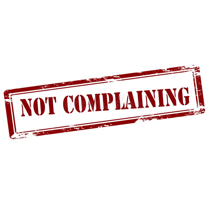No Complaining