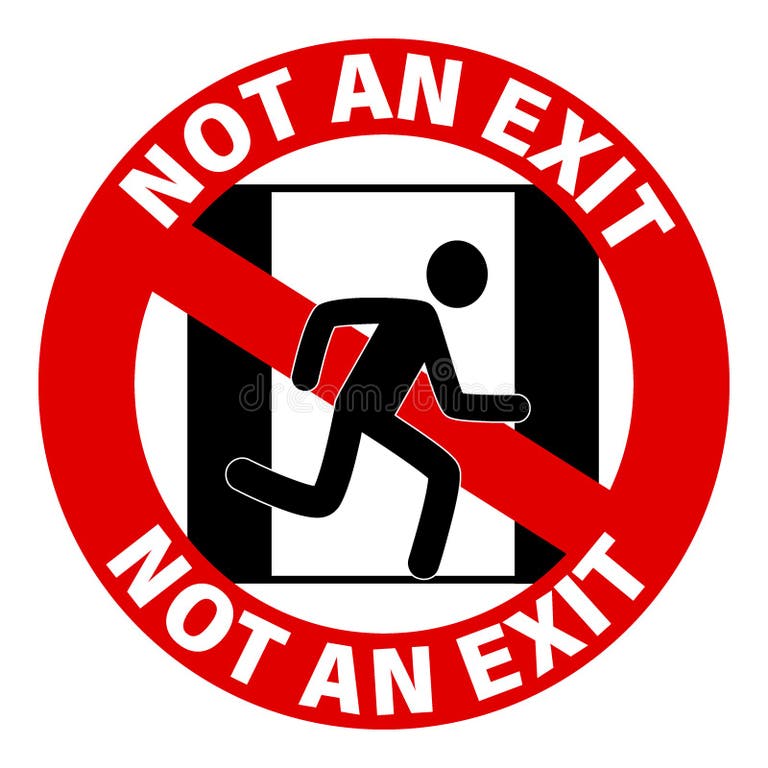 This is Not an Exit, Prohibition and Information Sign. Sticker. Stock ...