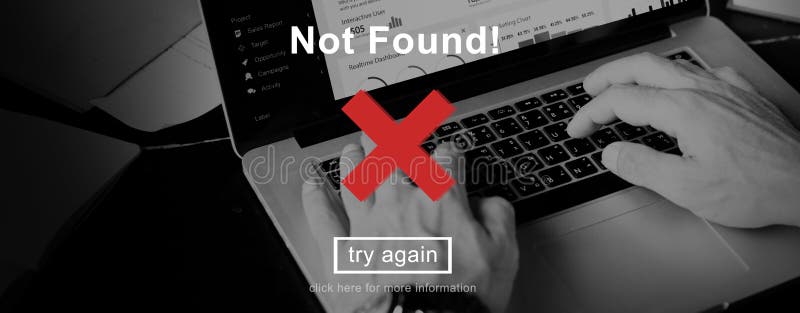 Not Found Error Failure Problems Concept Stock Image - Image of ...