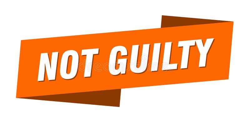 Not Guilty Banner Template. Not Guilty Ribbon Label. Stock Vector ...