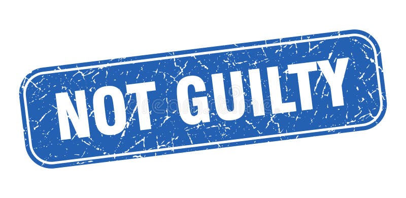 Not Guilty Stamp. Not Guilty Square Grungy Isolated Sign Stock Vector ...