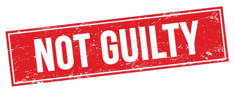 NOT GUILTY Text on Red Grungy Rectangle Stamp Stock Illustration ...