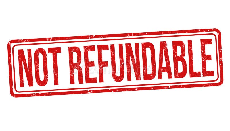 Illustration of a Red Not Refundable Sign on a White Background Stock ...