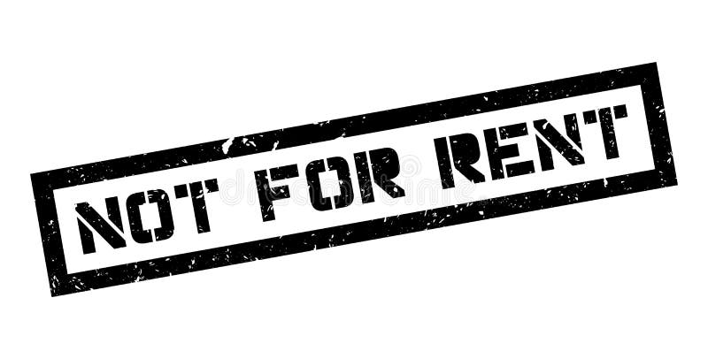 Not for Rent rubber stamp stock illustration. Illustration of concept ...