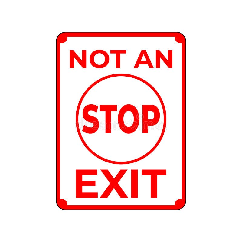 Not Exit Sign Stock Illustrations – 1,007 Not Exit Sign Stock ...