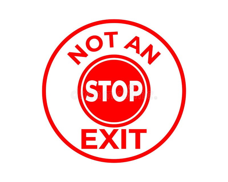 Not an Stop Exit Sign in Vector, Easy To Use and Print Design Templates ...