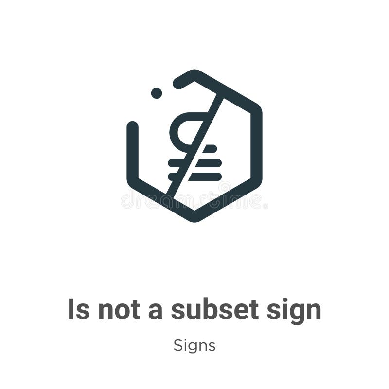 Is Not a Subset Sign Vector Icon on White Background. Flat Vector is ...