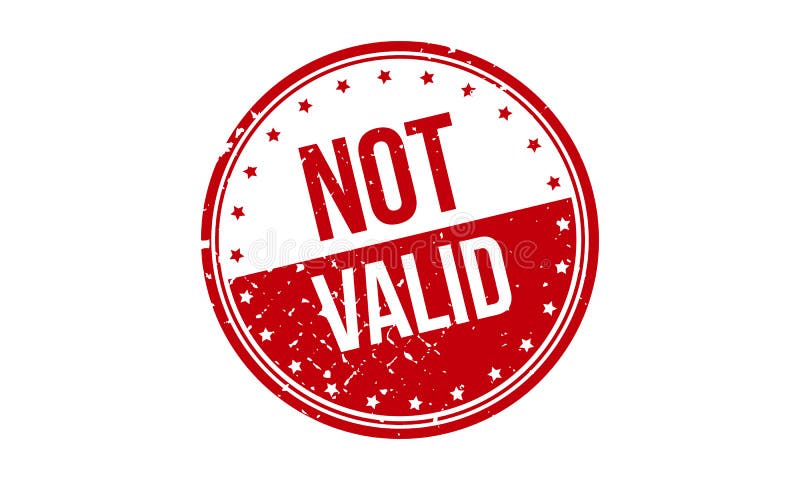 Not Valid Rubber Stamp. Red Not Valid Rubber Grunge Stamp Seal Vector ...