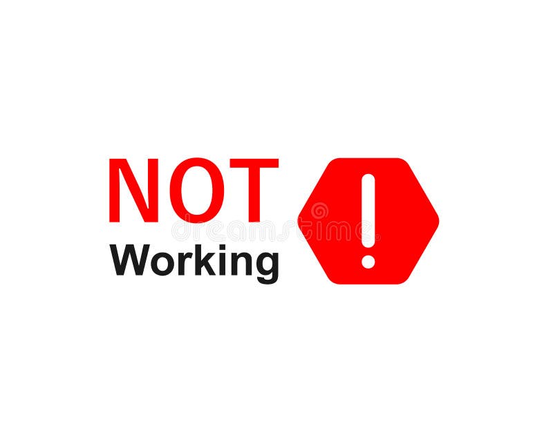 Not Working Icon - Error Message Symbol - Error Popup Message - Error ... Not Working Icon - Error Message Symbol - Error Popup Message - Error ...