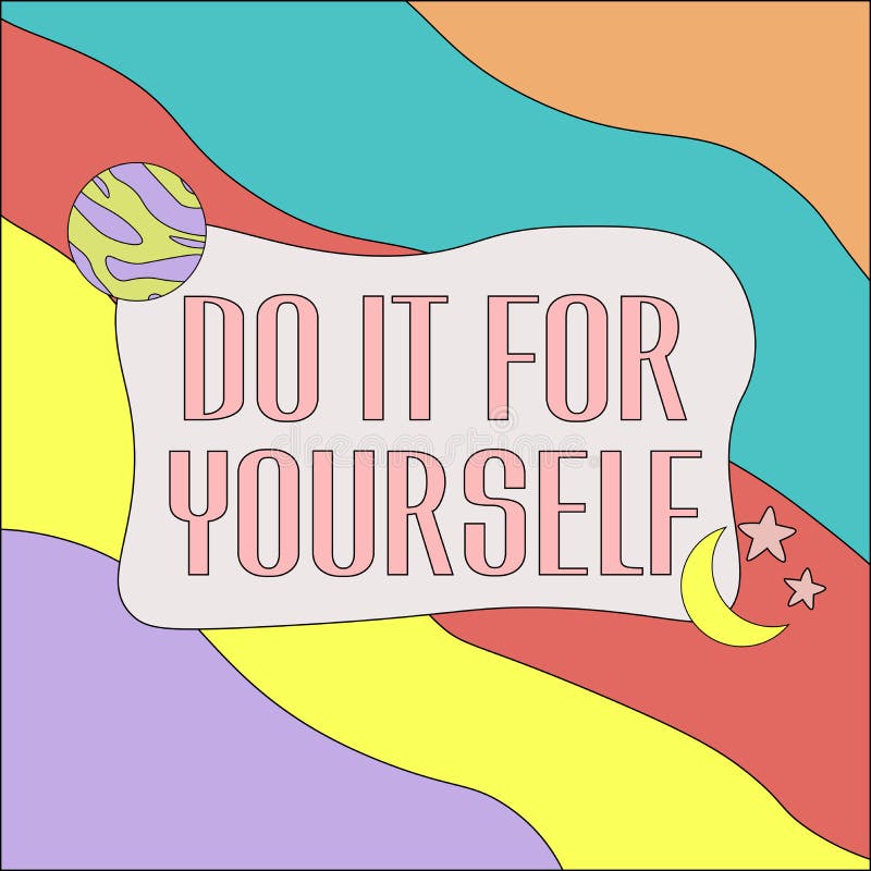 Do it for yourself retro stock illustration. Illustration of element ...