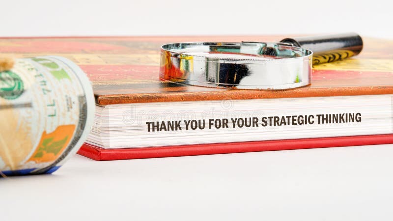A Note of Appreciation for Strategic Thinking is Placed on Top of a ...