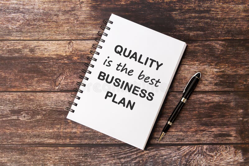Inspirational Quotes - Quality is the Best Business Plan Stock Photo ...