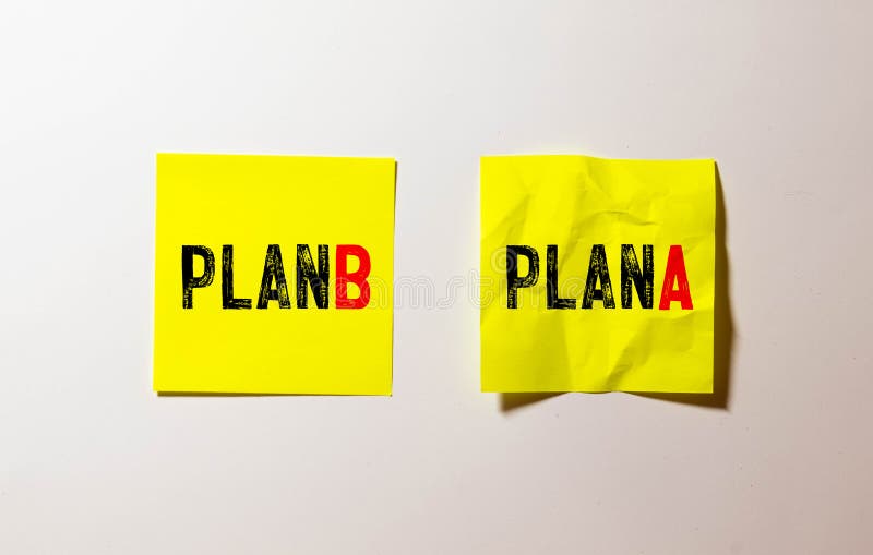 Note with Plan a and Plan B. Note with Plan a and Plan B and Pencil on ...